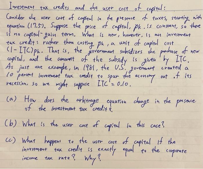 Solved Investment tax credits and the user cost of capital: | Chegg.com