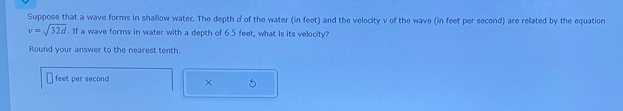 Solved Suppose that a wave forms in shallow water. The depth | Chegg.com