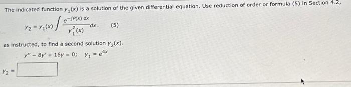 Solved The indicated function y1(x) is a solution of the | Chegg.com