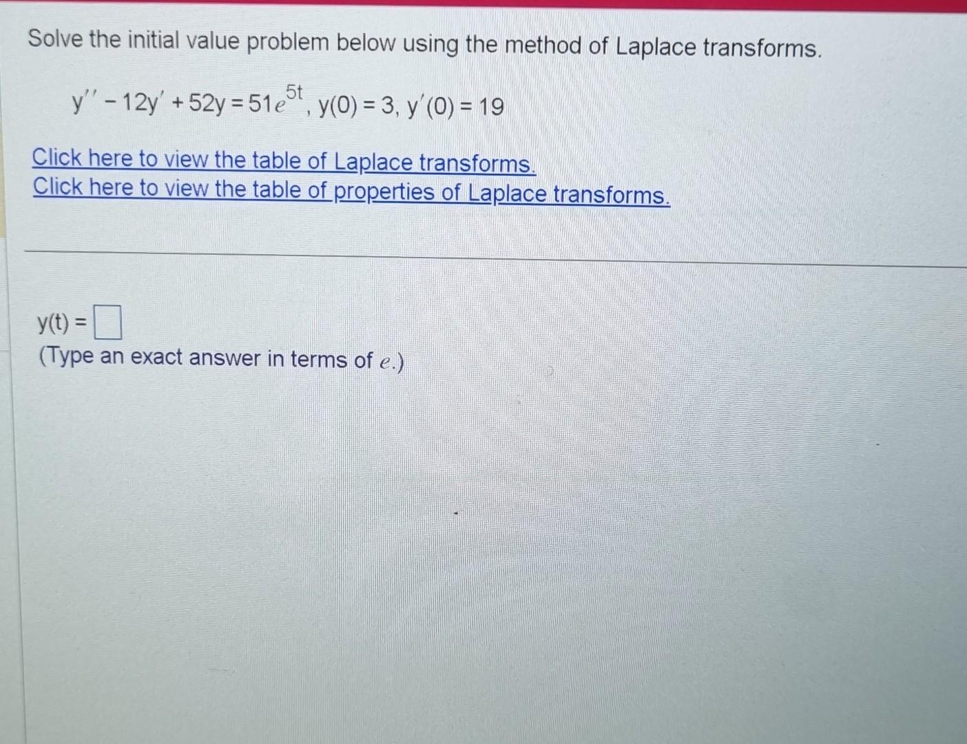 Solved Solve the initial value problem below using the | Chegg.com