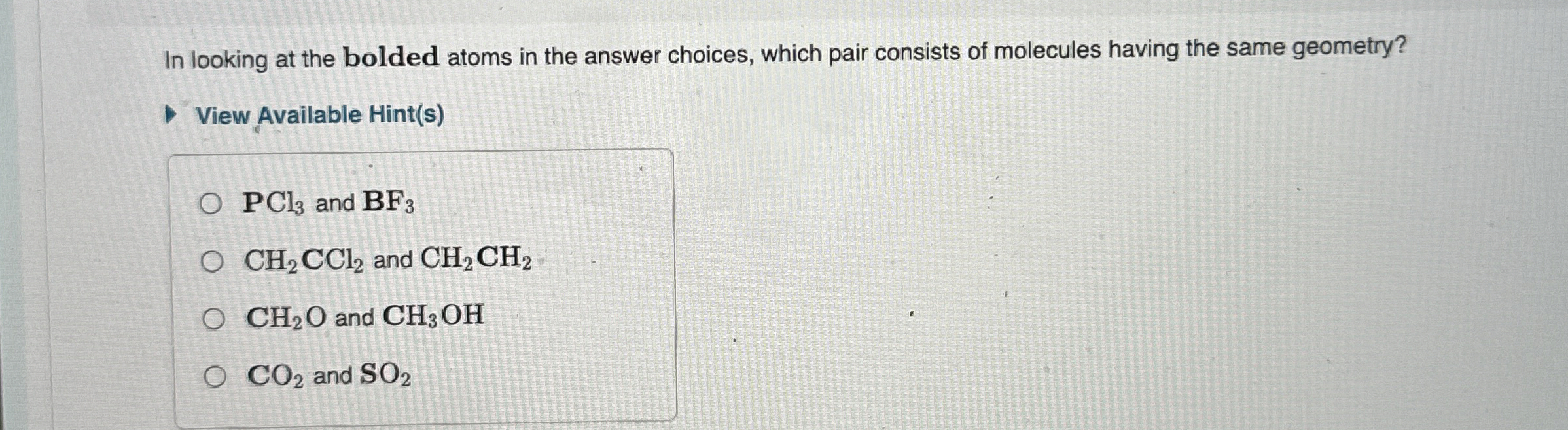 Solved In looking at the bolded atoms in the answer choices, | Chegg.com