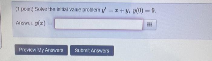 Solved (1 point) Solve the initial-value problem | Chegg.com