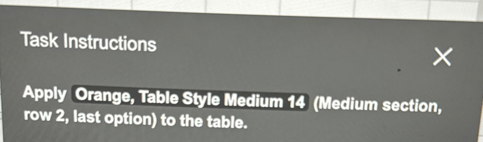 Solved Task InstructionsApply Orange, Table Style Medlum | Chegg.com