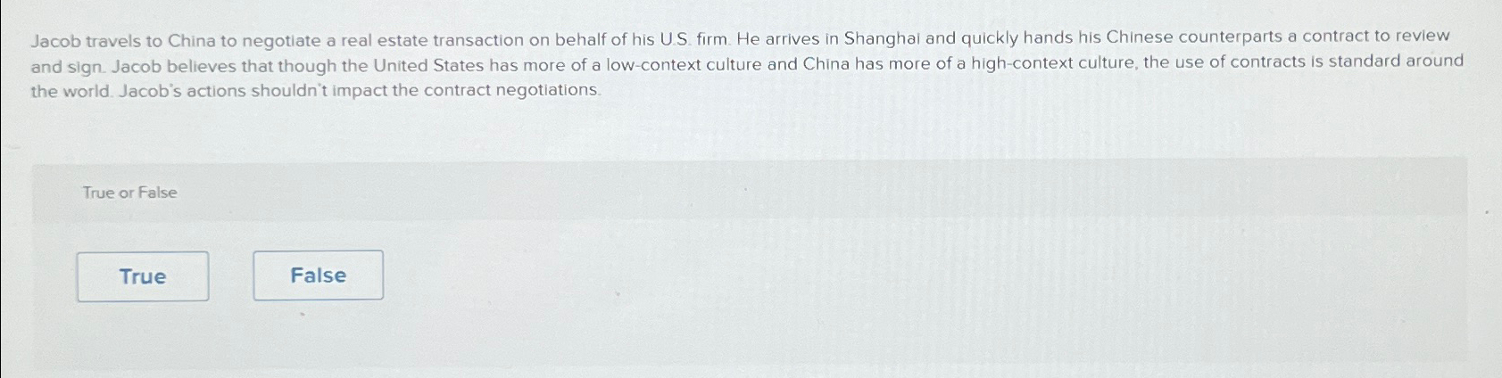 Solved Jacob travels to China to negotiate a real estate | Chegg.com
