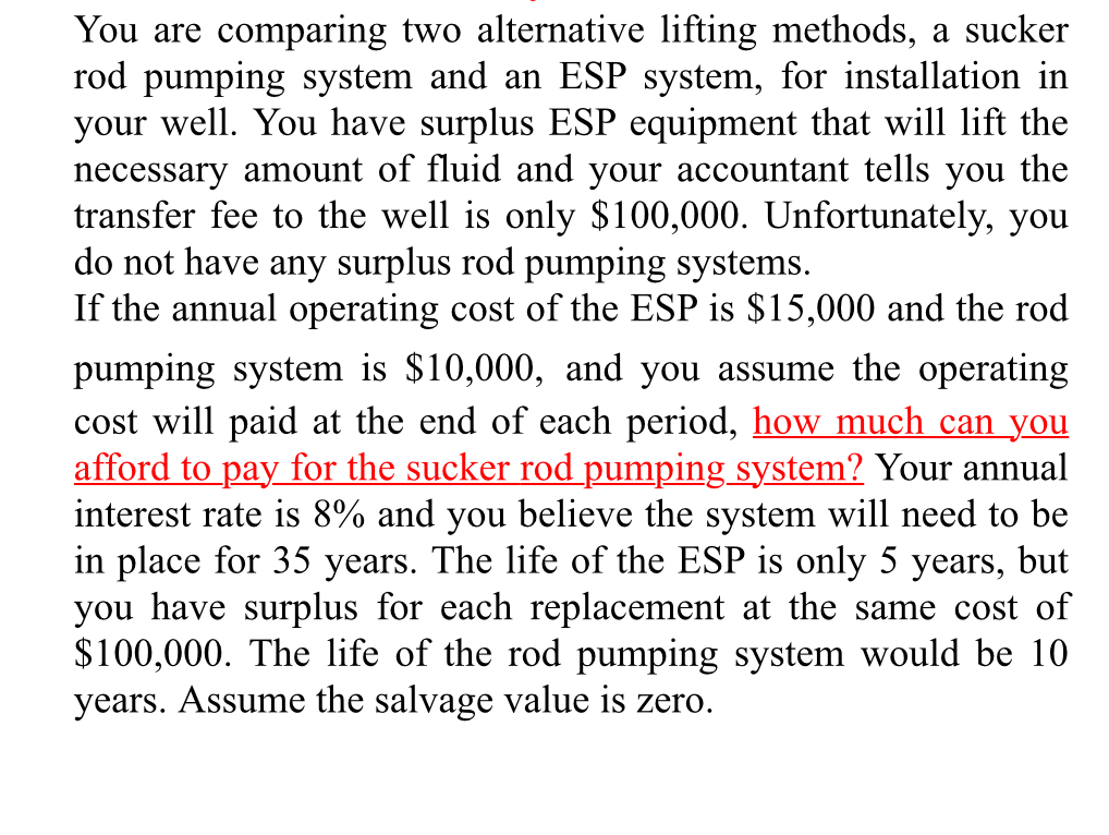 Solved You are comparing two alternative lifting methods, a | Chegg.com