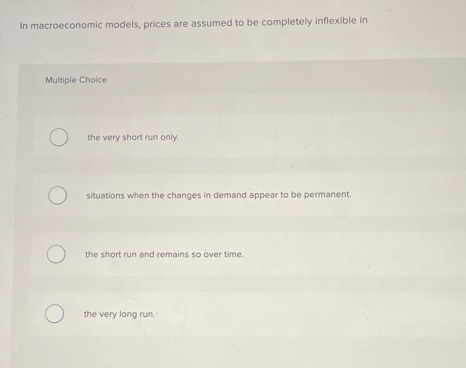 Solved In macroeconomic models, prices are assumed to be | Chegg.com
