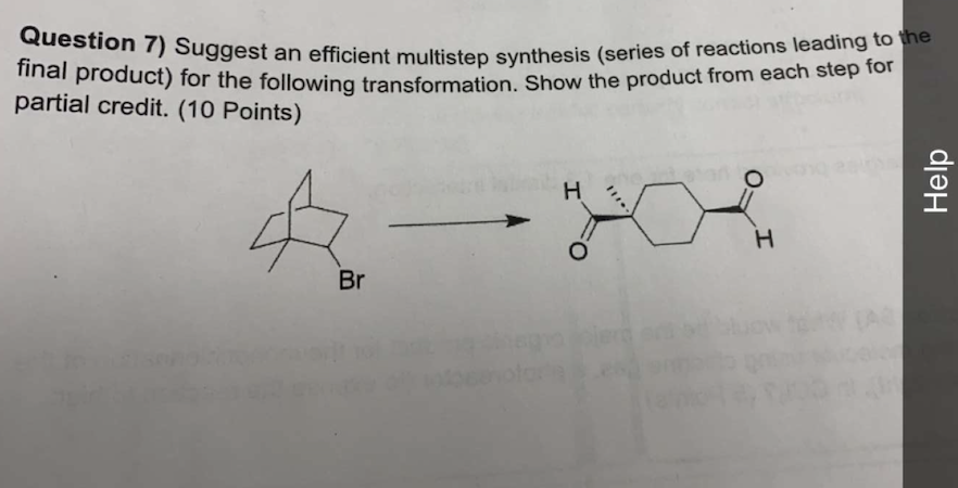 Solved Question 7) ﻿Suggest an efficient multistep synthesis | Chegg.com