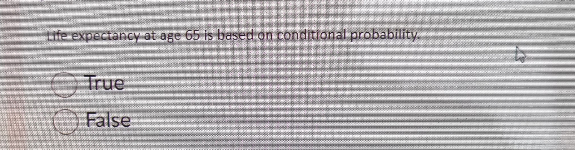 Solved Life expectancy at age 65 ﻿is based on conditional | Chegg.com