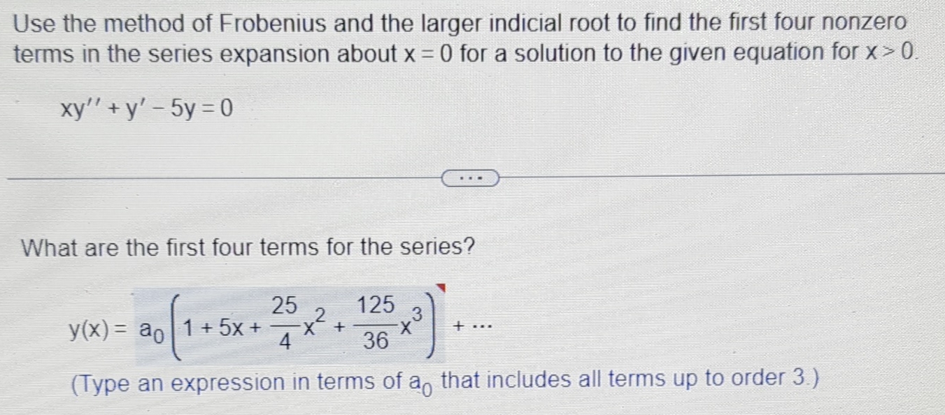 Solved Please use the method of Frobenius and the larger | Chegg.com