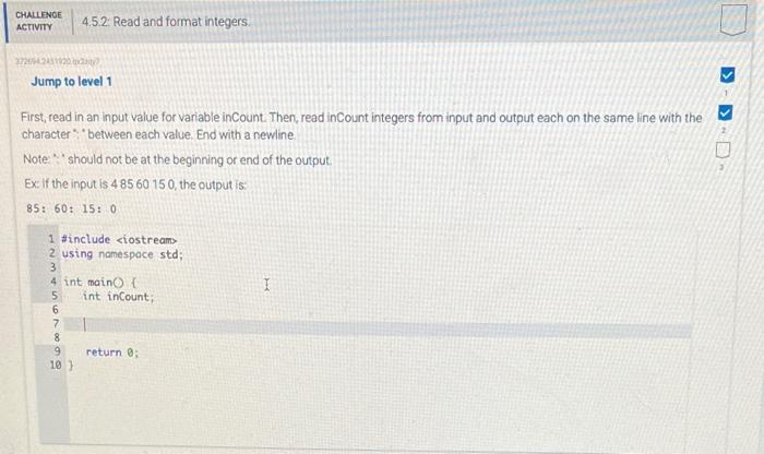Solved CHALLENGE ACTIVITY 4.5.2: Read and format integers. | Chegg.com