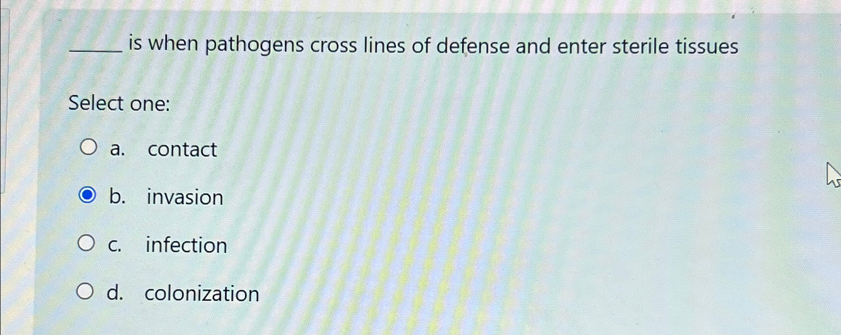 Solved is when pathogens cross lines of defense and enter | Chegg.com