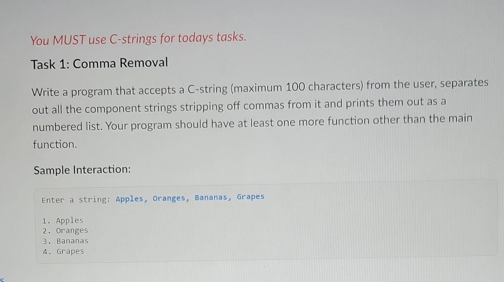 Solved You MUST use C-strings for todays tasks. Task 1: | Chegg.com