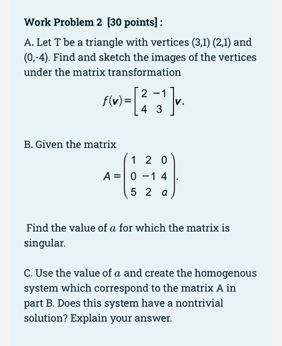 Solved A. Let T be a triangle with vertices (3,1)(2,1) and | Chegg.com