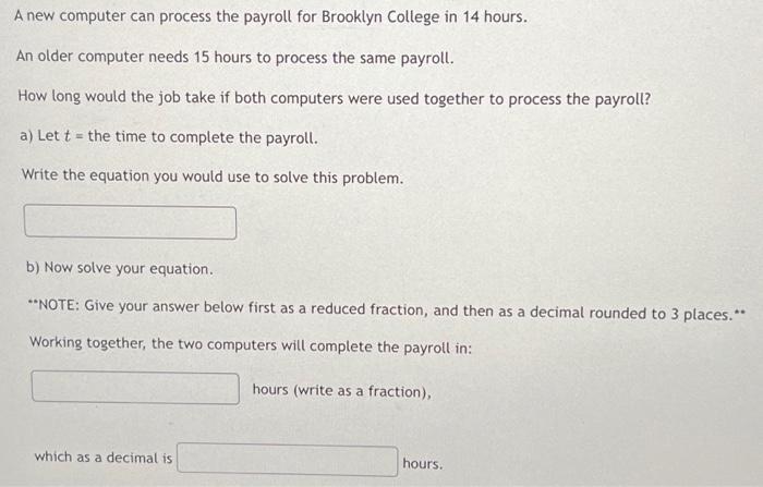 Solved A new computer can process the payroll for Brooklyn | Chegg.com