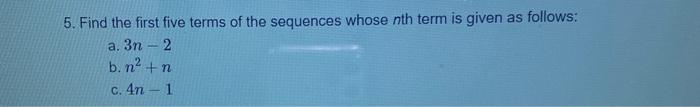 Solved 5. Find the first five terms of the sequences whose | Chegg.com