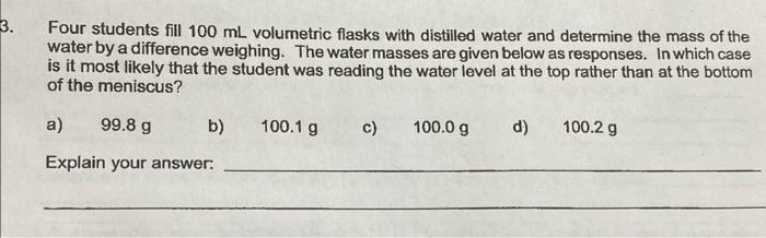 Solved Four students fill 100 mL volumetric flasks with | Chegg.com