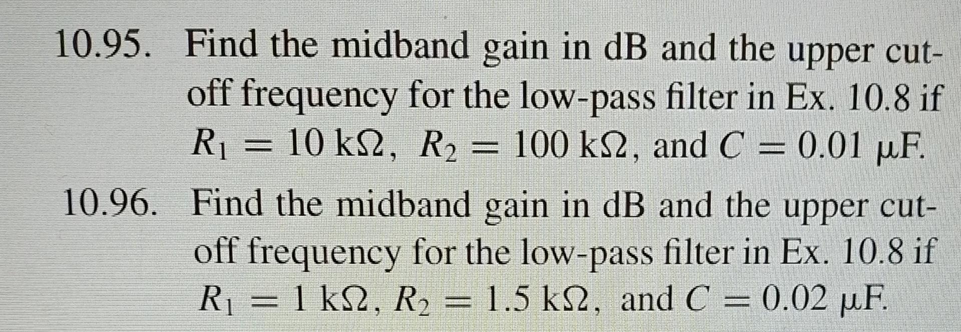 Solved 10.95. Find the midband gain in dB and the upper | Chegg.com