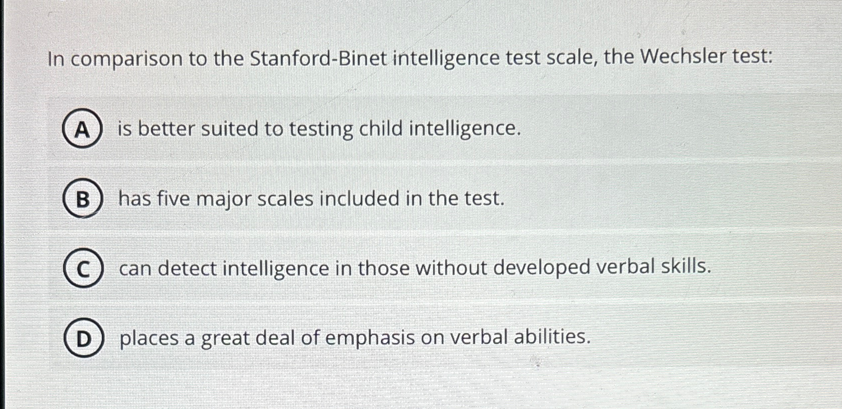 Solved In comparison to the Stanford-Binet intelligence test | Chegg.com