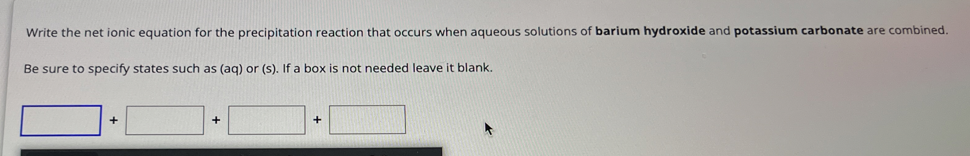 Solved Write the net ionic equation for the precipitation | Chegg.com