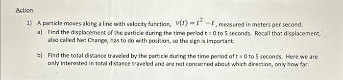 Solved 1) A particle moves along a line with velocity | Chegg.com