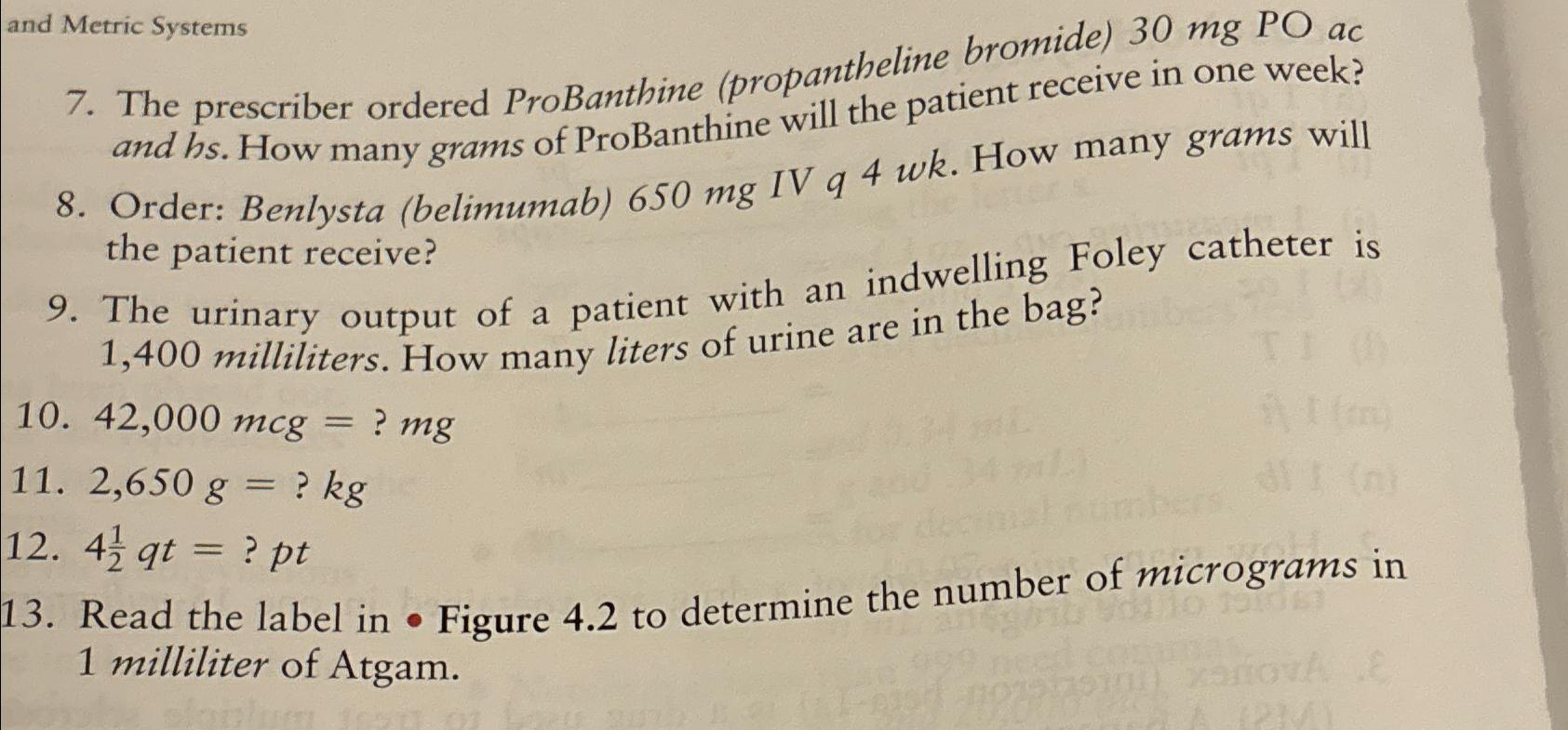 Solved and Metric Systems7. ﻿The prescriber ordered | Chegg.com