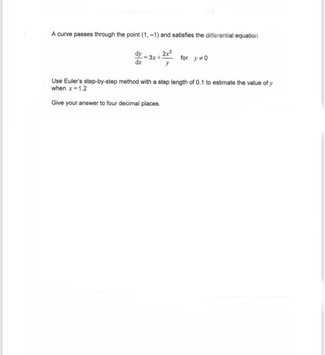 Solved A curve passes through the point (1,−1) and satisfies | Chegg.com