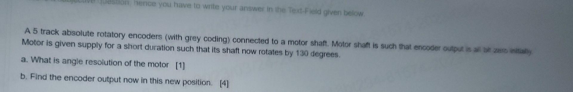 Solved A 5 track absolute rotatory encoders (with grey | Chegg.com