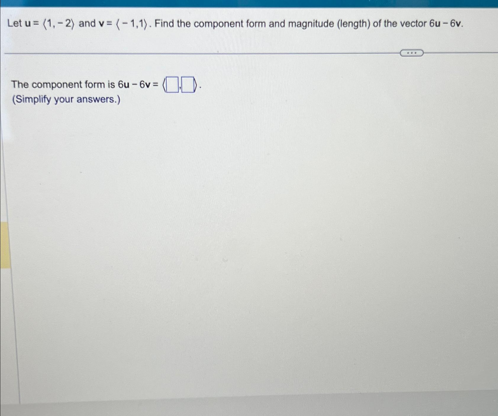 Solved Let u=(:1,-2:) ﻿and v=(:-1,1:). ﻿Find the component | Chegg.com