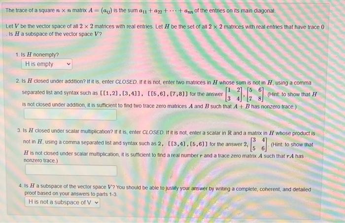 Solved The trace of a square n×n matrix A=(aij) is the sum | Chegg.com