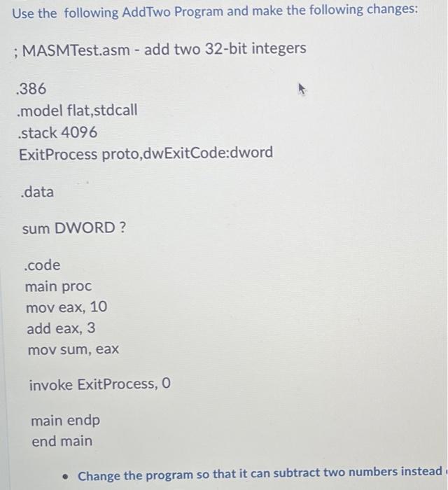 Solved Chnage The Following Program So It Can Subtract Two 