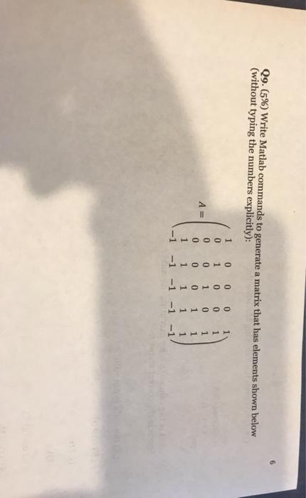 Solved 6 09. (5%) Write Matlab commands to generate a matrix | Chegg.com