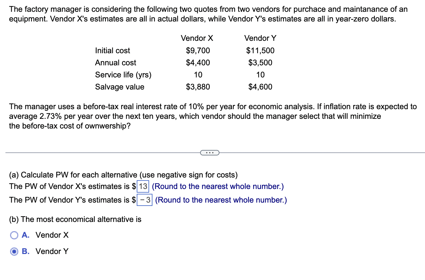 Solved (a) ﻿Calculate PW for each alternative (use negative | Chegg.com