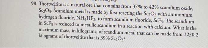 Solved 98. Thortveitite is a natural ore that contains from | Chegg.com