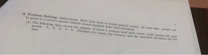 Solved I1. Problem Solving-- Instructions: Show your work to | Chegg.com