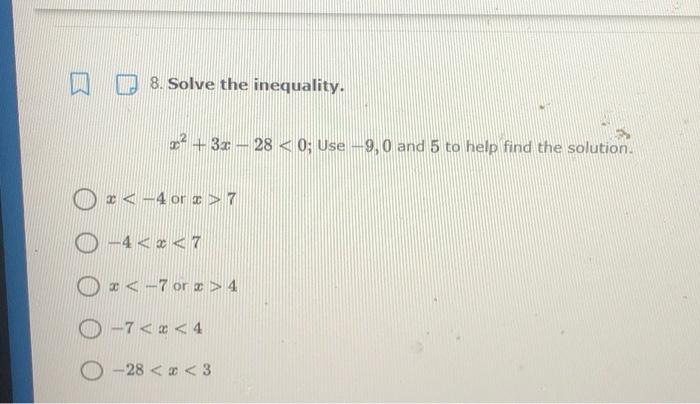 Solved 8. Solve the inequality. 2 + 32 - 28