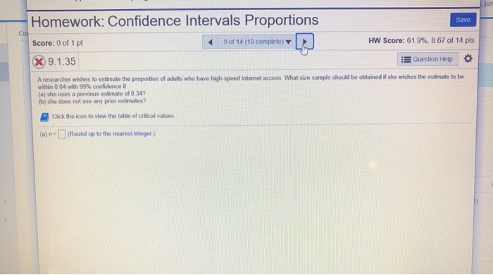 Solved Homework: Confidence Intervals Proportions Save | Chegg.com