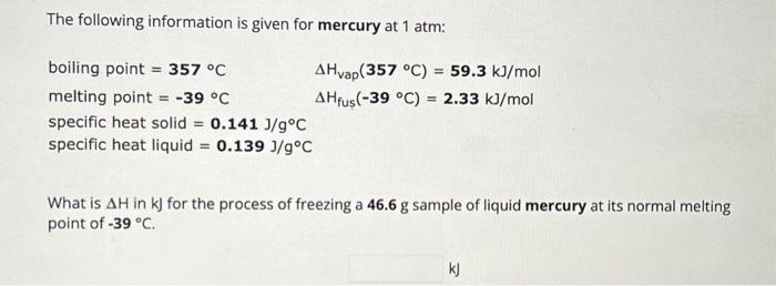 Solved The following information is given for mercury at 1 | Chegg.com