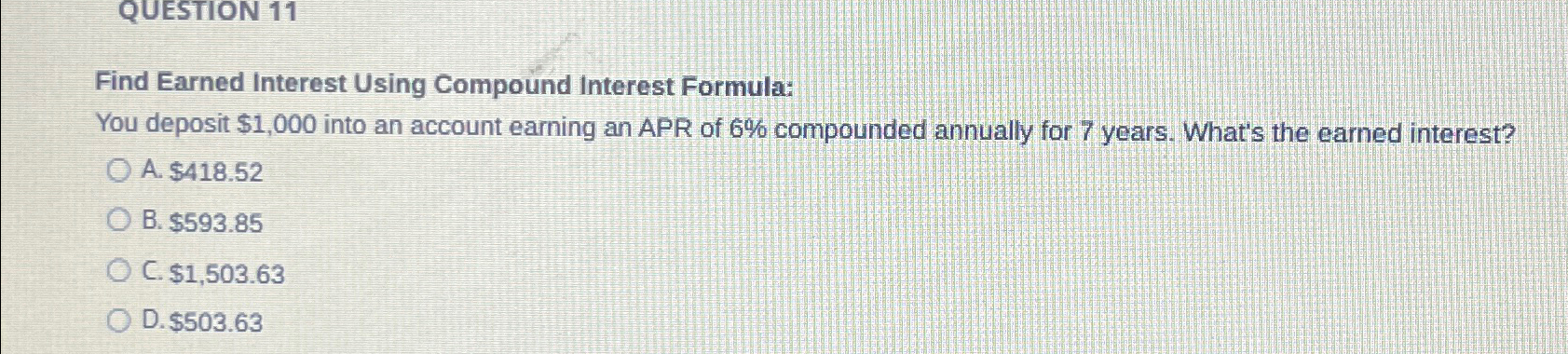Solved Find Earned Interest Using Compound Interest | Chegg.com
