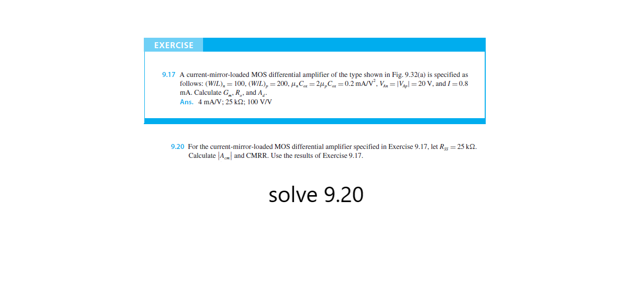 Solved EXERCISE9.17 ﻿A current-mirror-loaded MOS | Chegg.com