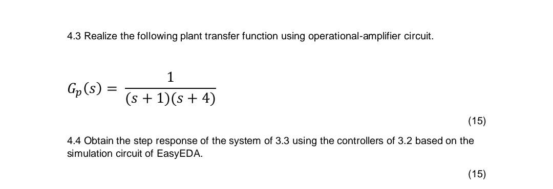 Solved 4.3 Realize the following plant transfer function | Chegg.com