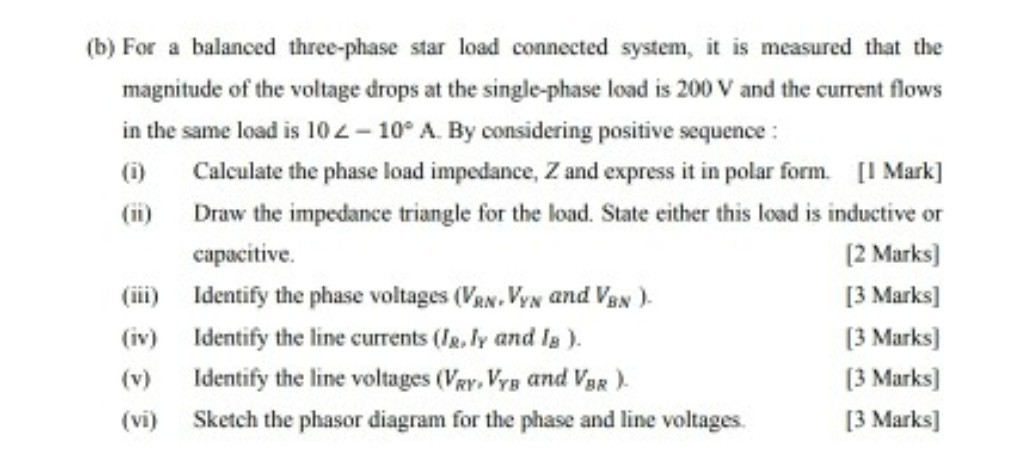 Solved (b) For a balanced three-phase star load connected | Chegg.com