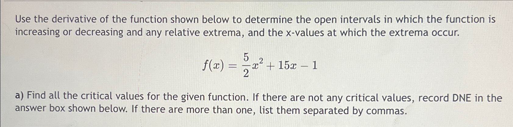 Solved Use the derivative of the function shown below to | Chegg.com