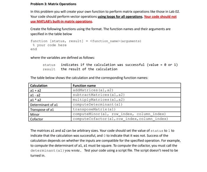 Solved Problem 3: Matrix Operations In this problem you will | Chegg.com