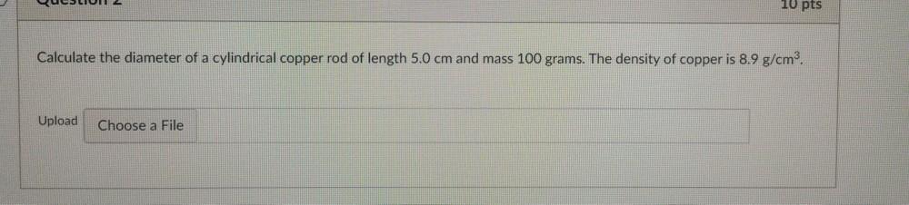 Solved 10 pts Calculate the diameter of a cylindrical copper | Chegg.com