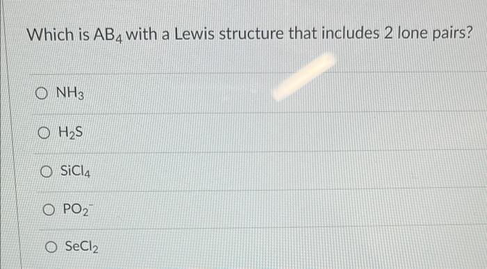 Solved Which is AB, with a Lewis structure that includes 2 | Chegg.com