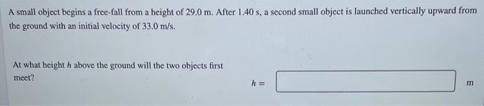 Solved A small object begins a free-fall from a height of | Chegg.com