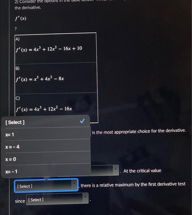 Solved f(x)=x4+4x3−8x2+10 1) To find the critical values for | Chegg.com