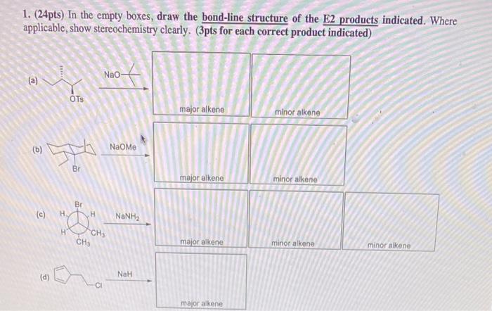 Solved 1. (24pts) In the empty boxes, draw the bond-line | Chegg.com
