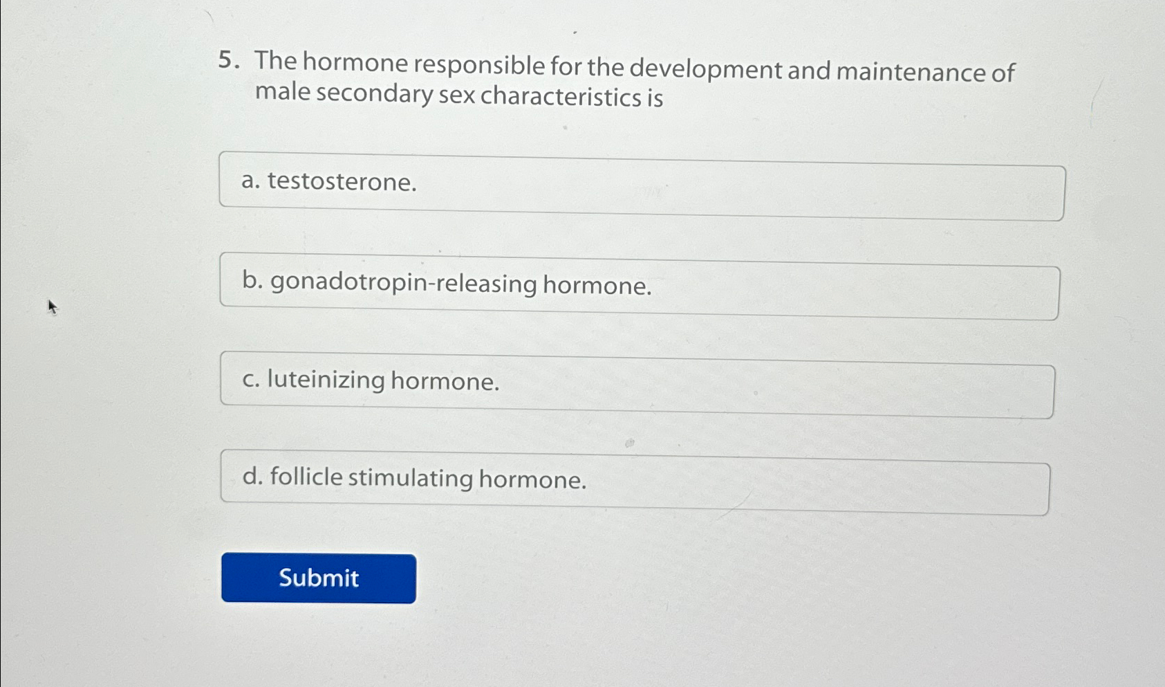 Solved The hormone responsible for the development and | Chegg.com