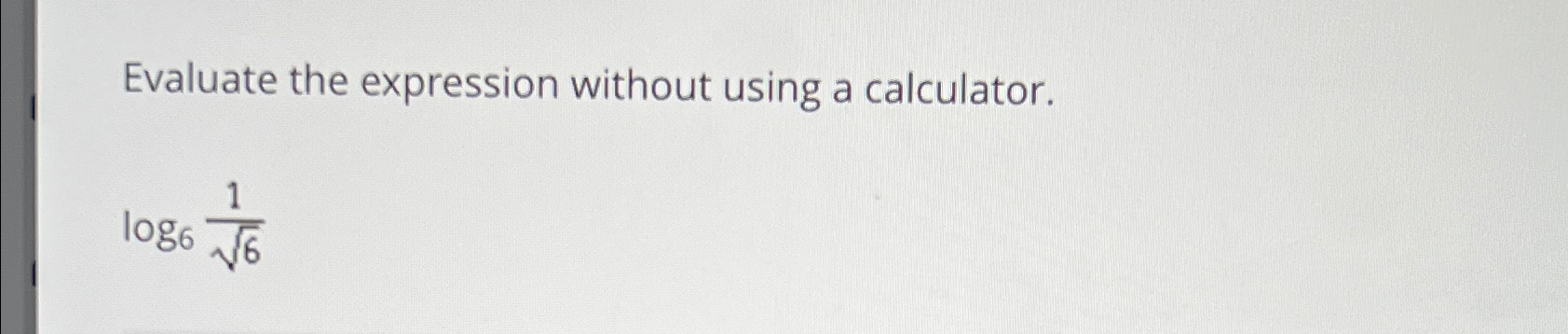 Solved Evaluate the expression without using a | Chegg.com